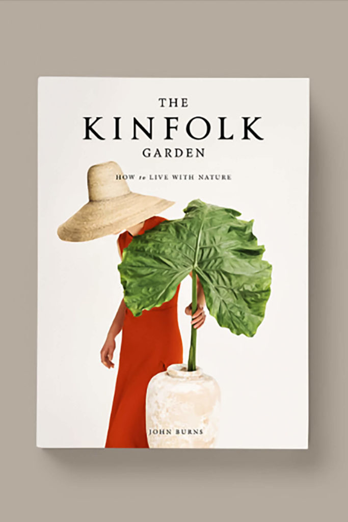 The Kinfolk Garden | How to Live with Nature - The Whisper Gallery